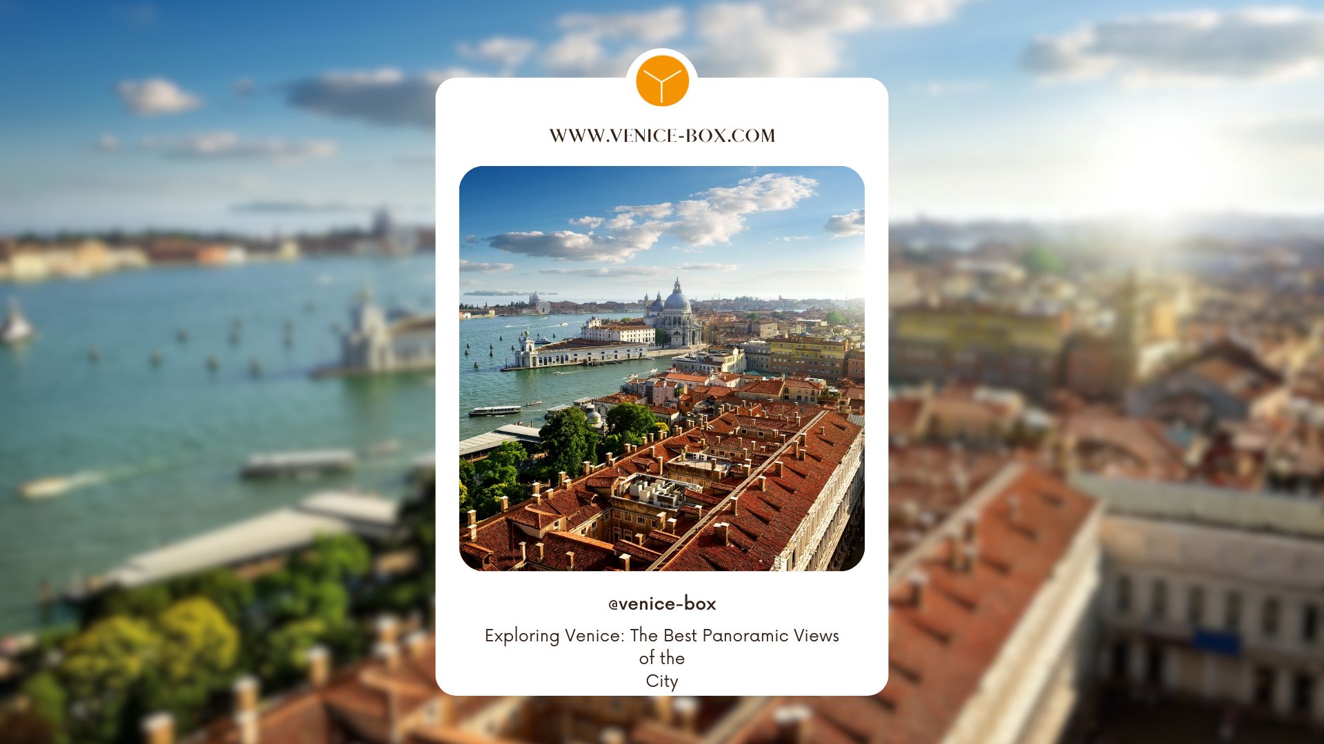 Panoramic Views of Venice